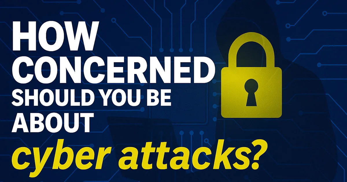 How concerned should you be about cyber attacks? - Wight Computers Ltd